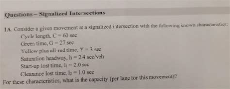Solved Questions Signalized Intersections A Consider A Chegg