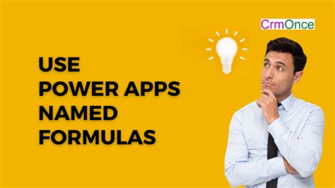how to use power apps named formulas crmonce
