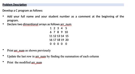 Solved Problem Description Develop A C Program As Follows