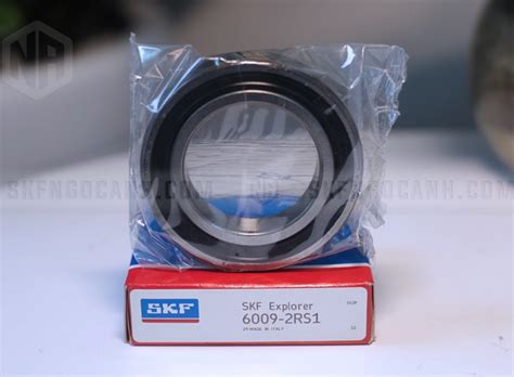 Vòng bi SKF 6009-2RS1 chính hãng, Đại lý ủy quyền vòng bi SKF