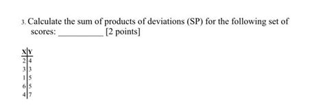 Solved 3 Calculate The Sum Of Products Of Deviations Sp