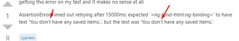 Cypress Assertion Error Found Text But It Saying It Did Not Find It