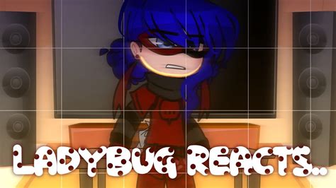 Early S4 Ladybug Reacts To Miraculous London Special Gacha Club Mlb