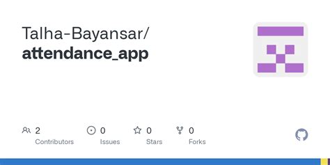 GitHub Talha Bayansar Attendance App