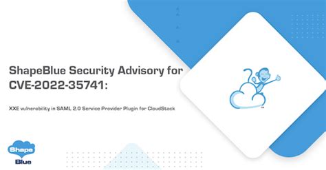 ShapeBlue Security Advisory For CVE XXE Vulnerability In SAML Service Provider