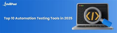 Top 10 Automation Testing Tools In 2025