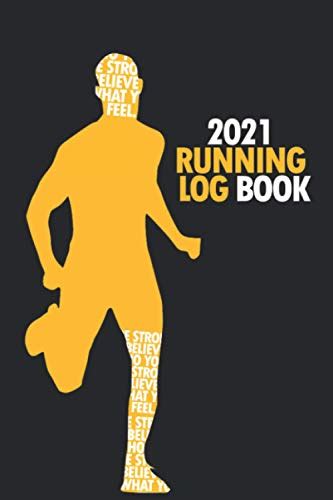 2021 Running Log Book Day By Day Running Journal And Diary Workouts