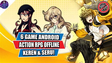 Game Android Action RPG Offline Yang Keren Dan Seru YouTube