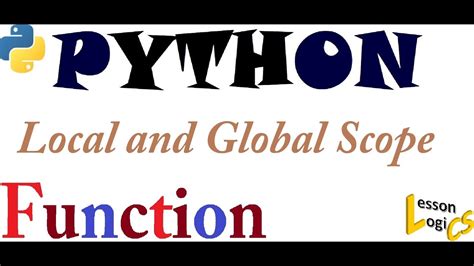 23 Local And Global Scope In Python Scoping In Python Python