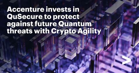 Accenture Invests In Quantum Cybersecurity Company Qusecure
