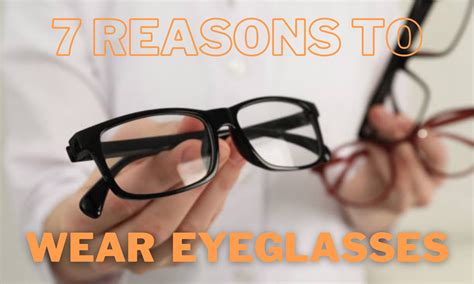 7 Reasons To Wear Eyeglasses Blog