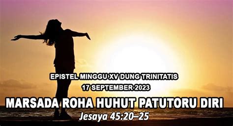 EPISTEL MINGGU XV DUNG TRINITATIS 17 SEPTEMBER 2023 HURIA KRISTEN