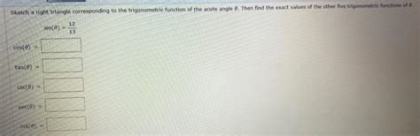 Solved Sketch A Right Triangle Corresponding To The Chegg