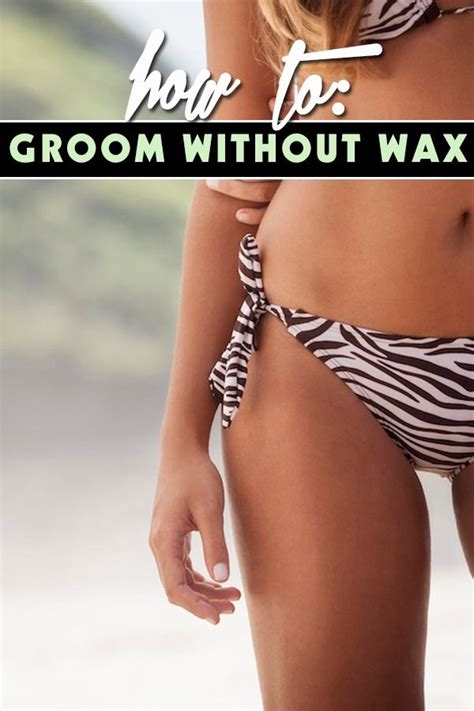 Fitness 4 Ever Best Ways To Groom Your Bikini Line Without The Wax