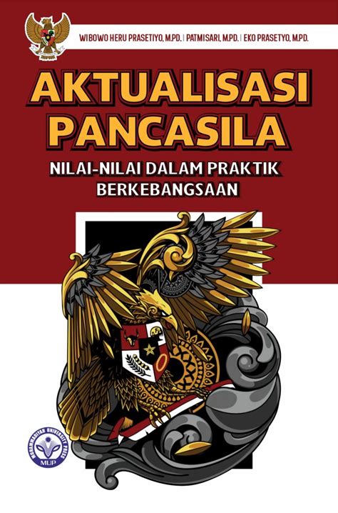 Aktualisasi Pancasila Nilai Nilai Dalam Praktik Berkebangsaan BUKU