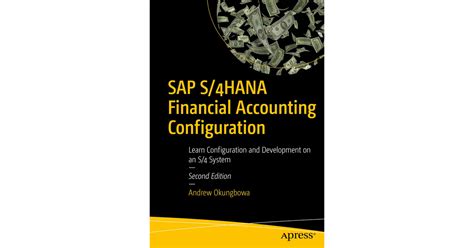 SAP S HANA Financial Accounting Configuration Learn Configuration And Development On An S