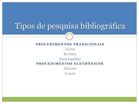 PPT Pesquisa Bibliográfica PowerPoint Presentation free download ID
