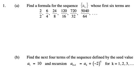 Solved A Find A Formula For The Sequence A Whose Chegg Com