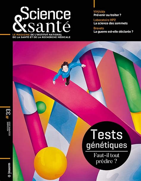 Science Santé n33 Inserm La science pour la santé