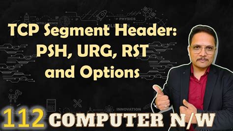 Psh Urg Rst Urgent Pointer And Options Field In Tcp Segment Header