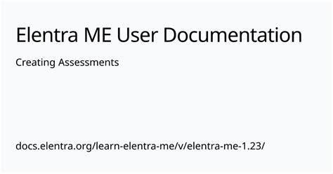 creating assessments elentra me user documentation