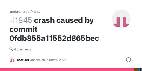 Crash Caused By Commit 0fdb855a11552d865beca9ba647502e53cf63ce1 · Issue 1945 · Xenia Project