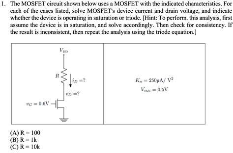 The MOSFET Circuit Shown Below Uses A MOSFET With The Chegg Com