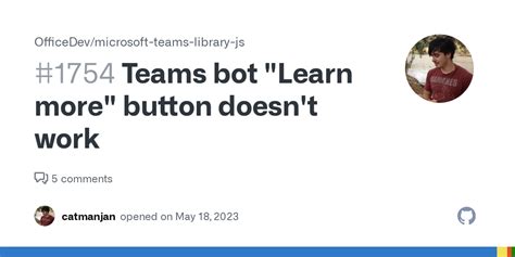 Teams Bot Learn More Button Doesnt Work · Issue 1754 · Officedevmicrosoft Teams Library Js