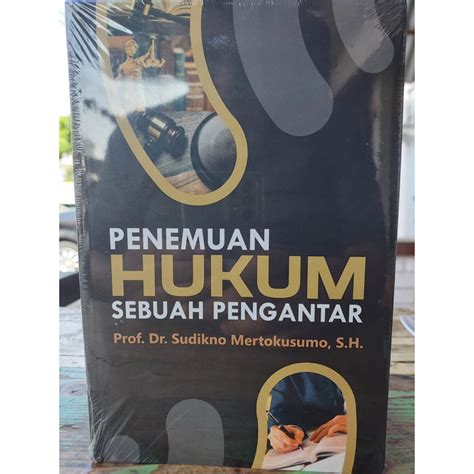 Jual Buku Asli Penemuan Hukum Sebuah Pengantar Karya Prof Dr Sudikno