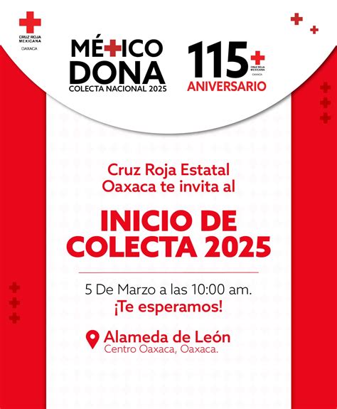 Inicia Cruz Roja Mexicana Delegación Oaxaca Colecta 2025 Ahora Oaxaca