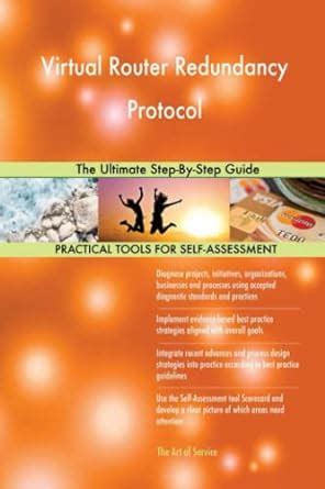 Virtual Router Redundancy Protocol The Ultimate Step By Step Guide Gerardus Blokdyk Amazon