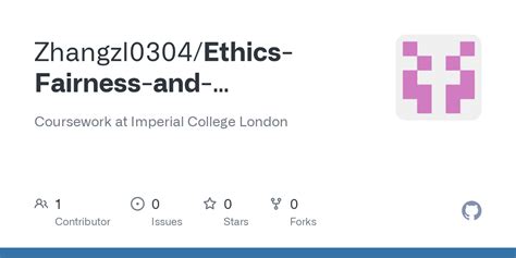 github zhangzl0304 ethics fairness and explanation in ai coursework