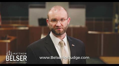 Matthew Belser For District Judge Matthew S Belser