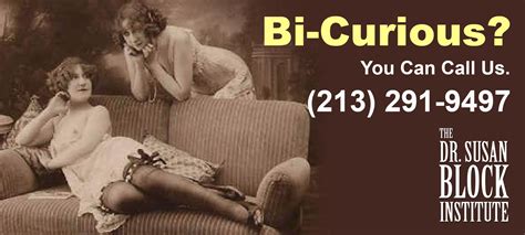Bi Curious Phone Sex Therapy Dr Susan Block Institute