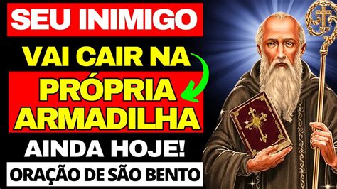 INCRÍVEL ORAÇÃO DE SÃO BENTO PARA SEU INIMIGO CAIR NA PRÓPRIA ARMADILHA