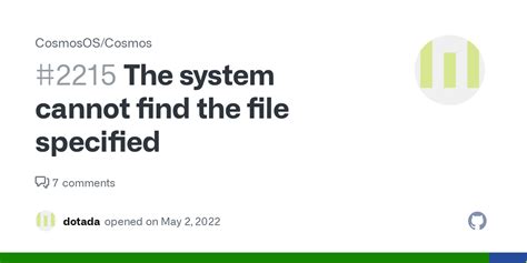The System Cannot Find The File Specified · Issue 2215 · Cosmosos
