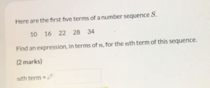 Solved Here Are The First Five Terms Of A Number Sequence S 10 16 22