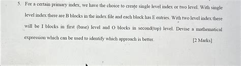 solved for a certain primary index we have the choice to