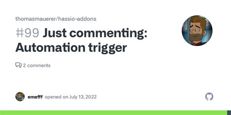 Just Commenting Automation Trigger Issue 99 Thomasmauerer Hassio