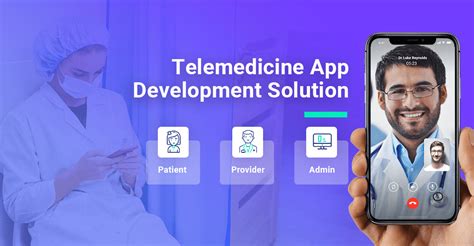 What Are The Types And Benefits Of Telemedicine App Development