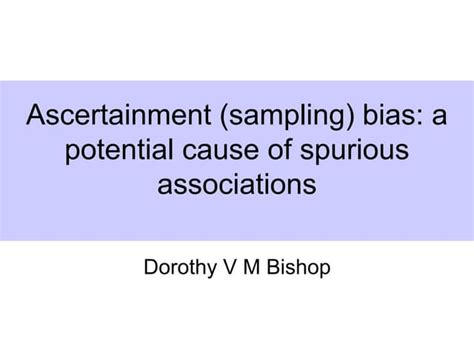 Otitis Media With Effusion An Illustration Of Ascertainment Bias Ppt