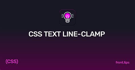 CSS Text Line Clamp Frontend Development Tips