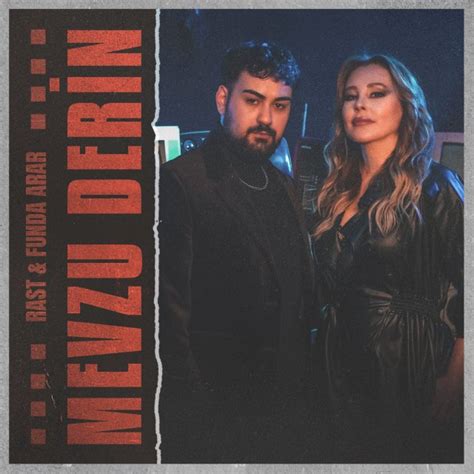 Rast And Funda Arar Mevzu Derin” Söz Müzik