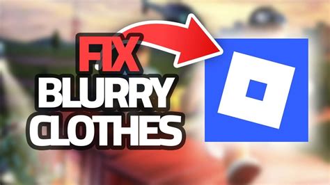 How To Fix Roblox Mobile Blurry Clothes Final Solution Youtube
