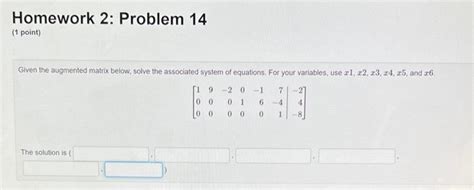 solved homework 2 problem 14 1 point given the augmented