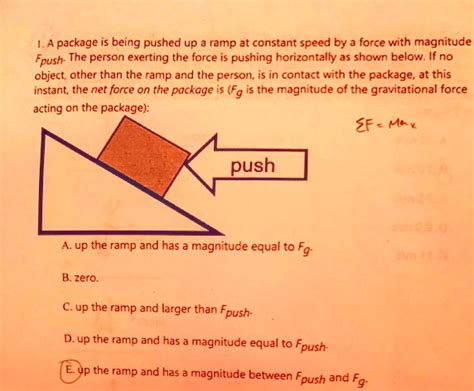 solved package is being pushed up ramp at constant speed by force with