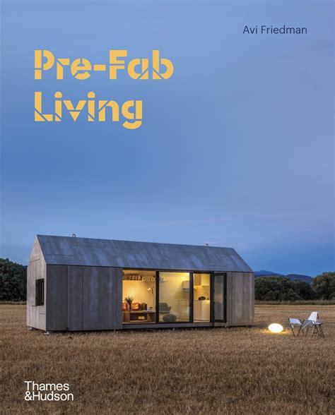 Pre Fab Living Thames And Hudson Australia And New Zealand