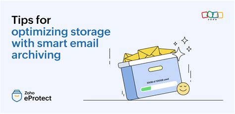tips for optimizing storage with smart email archiving zoho eprotect