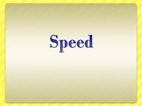 PPT Speed PowerPoint Presentation Free Download ID 4176377