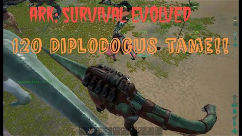 Ark Survival Evolved 120 Diplodocus Tame Youtube